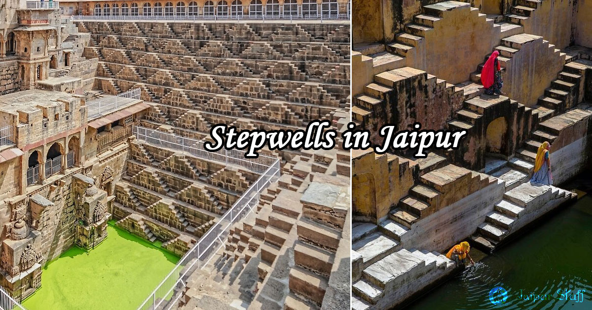 Stepwells in Jaipur: An insight into the ancient structures rooted in ...