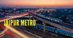 A Guide to Jaipur Metro: Travel Easy in the Pink City - Jaipur Stuff